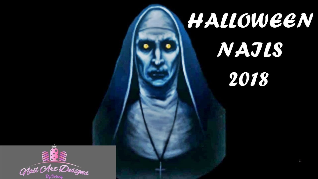 Valak the Demon | The Nun | HALLOWEEN NAILS 2018 - YouTube
