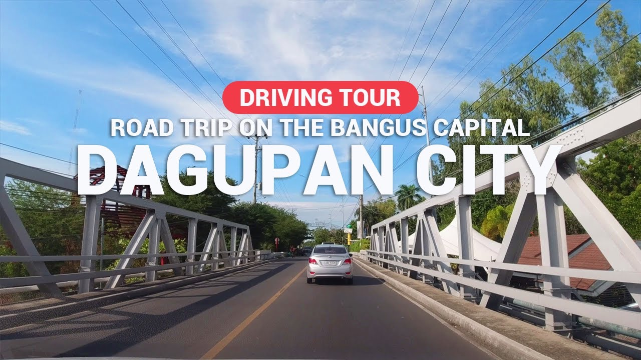 THE LIGHTEST TRAFFIC SO FAR Dagupan City Driving Tour | Bangus Capital ...