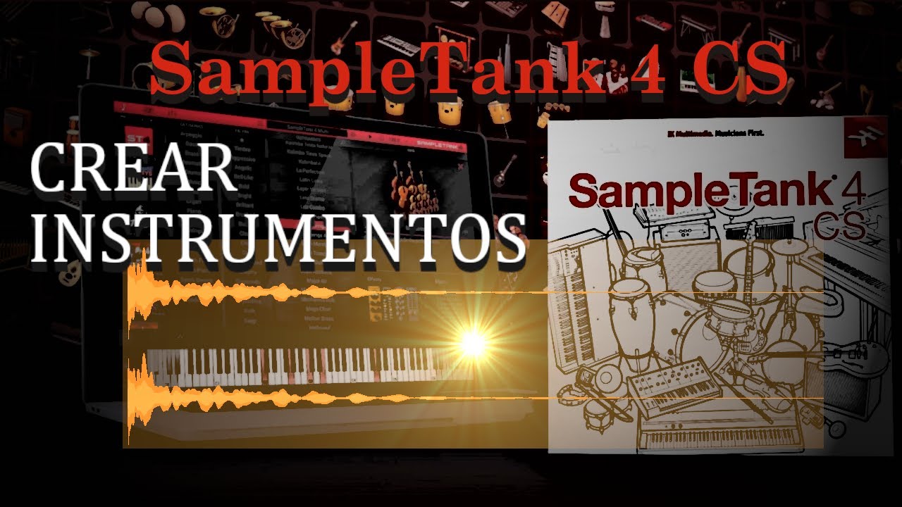 Crear Instrumentos Para SampleTank 4 CS - YouTube
