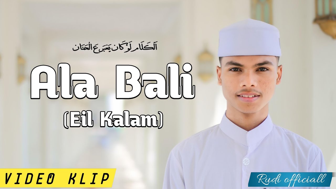 Ala bali (Eil Kalam) Rudi officiall - YouTube