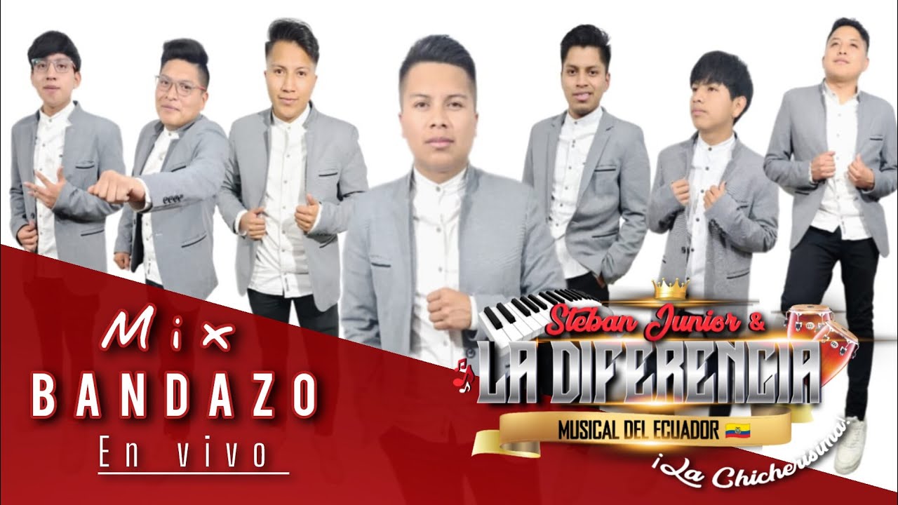 Steban Junior y La Diferencia Musical del Ecuador en vivo ( bandazo mix ...