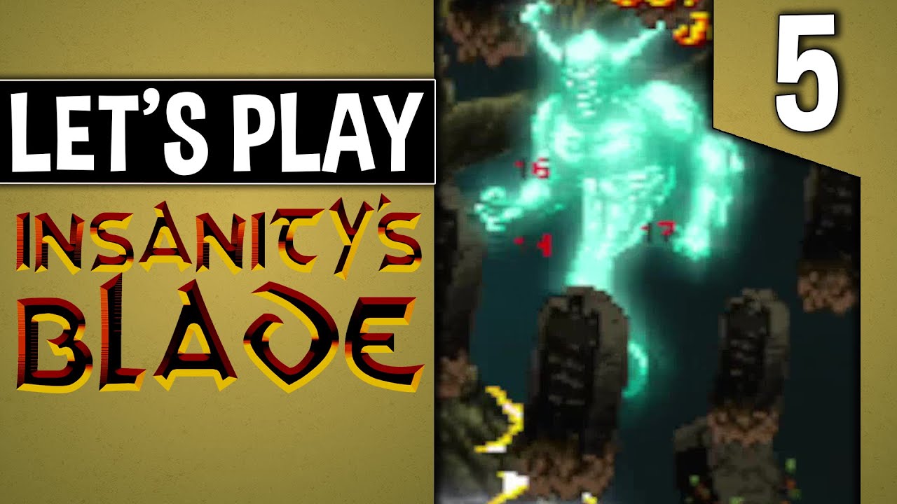 Insanity's Blade | Ep. #05 | Minty Spirit - YouTube
