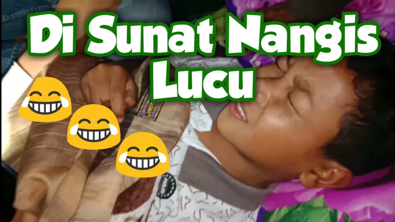 Di Sunat Nangis Lucu - YouTube