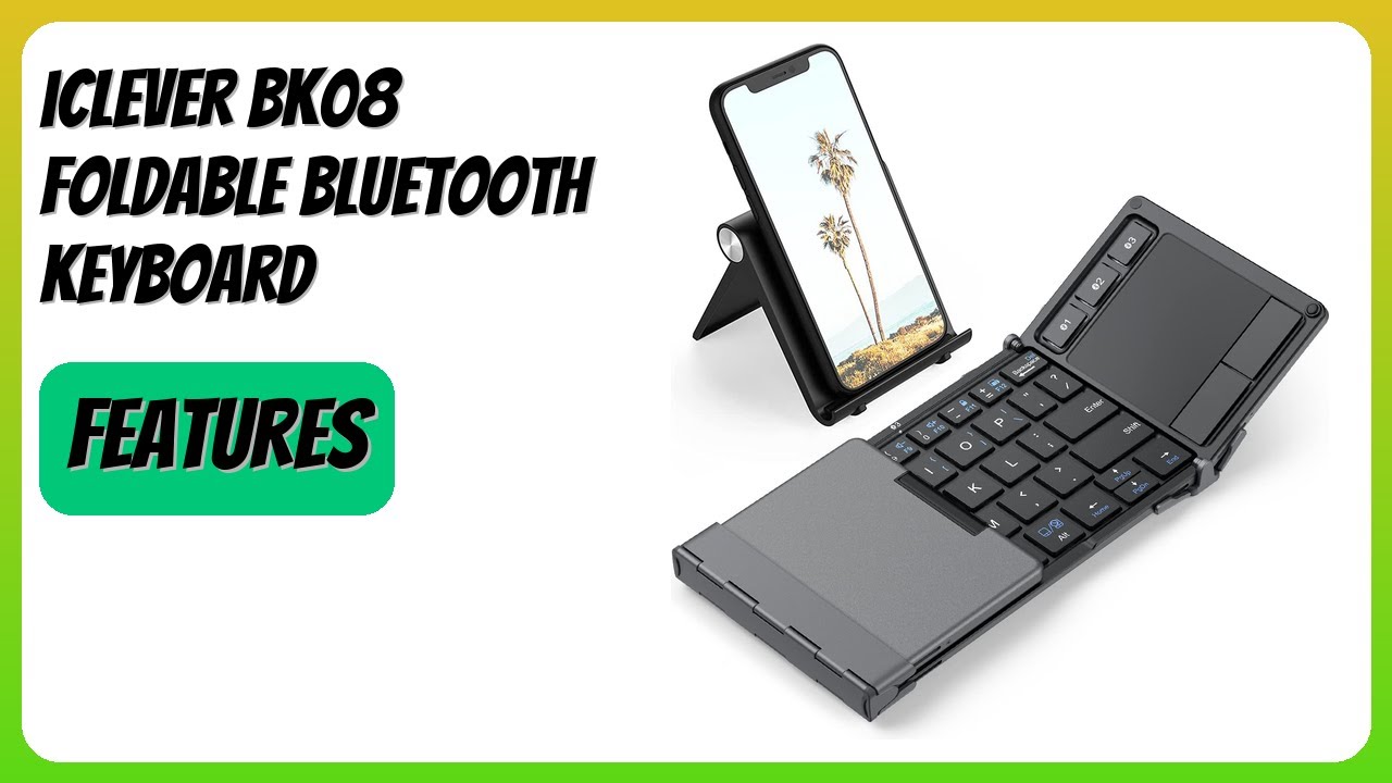 REVIEW (2026): iClever BK08 Foldable Bluetooth Keyboard. Features - YouTube