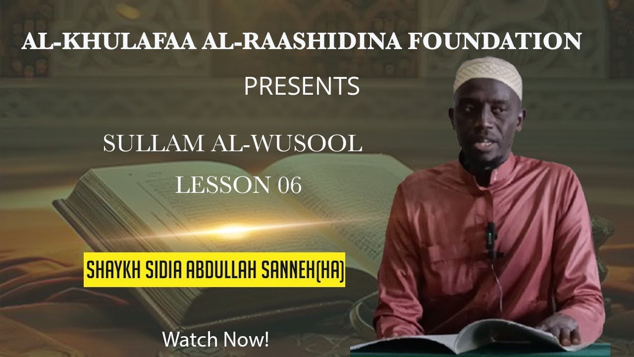 𝐒𝐮𝐥𝐥𝐚𝐦 𝐀𝐥-𝐖𝐮𝐬𝐨𝐨𝐥 | 𝐋𝐞𝐬𝐬𝐨𝐧 𝟎𝟔 | 𝐒𝐡𝐚𝐲𝐤𝐡 𝐒𝐢𝐝𝐢𝐚 𝐀𝐛𝐝𝐮𝐥𝐥𝐚𝐡 𝐒𝐚𝐧𝐧𝐞𝐡 (𝐇𝐀) - YouTube