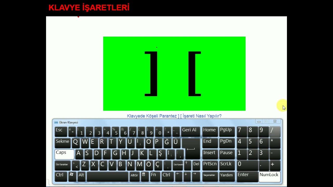 Klavyede Köşeli Parantez ] [ İşareti Nasıl Yapılır How to Make Square ...