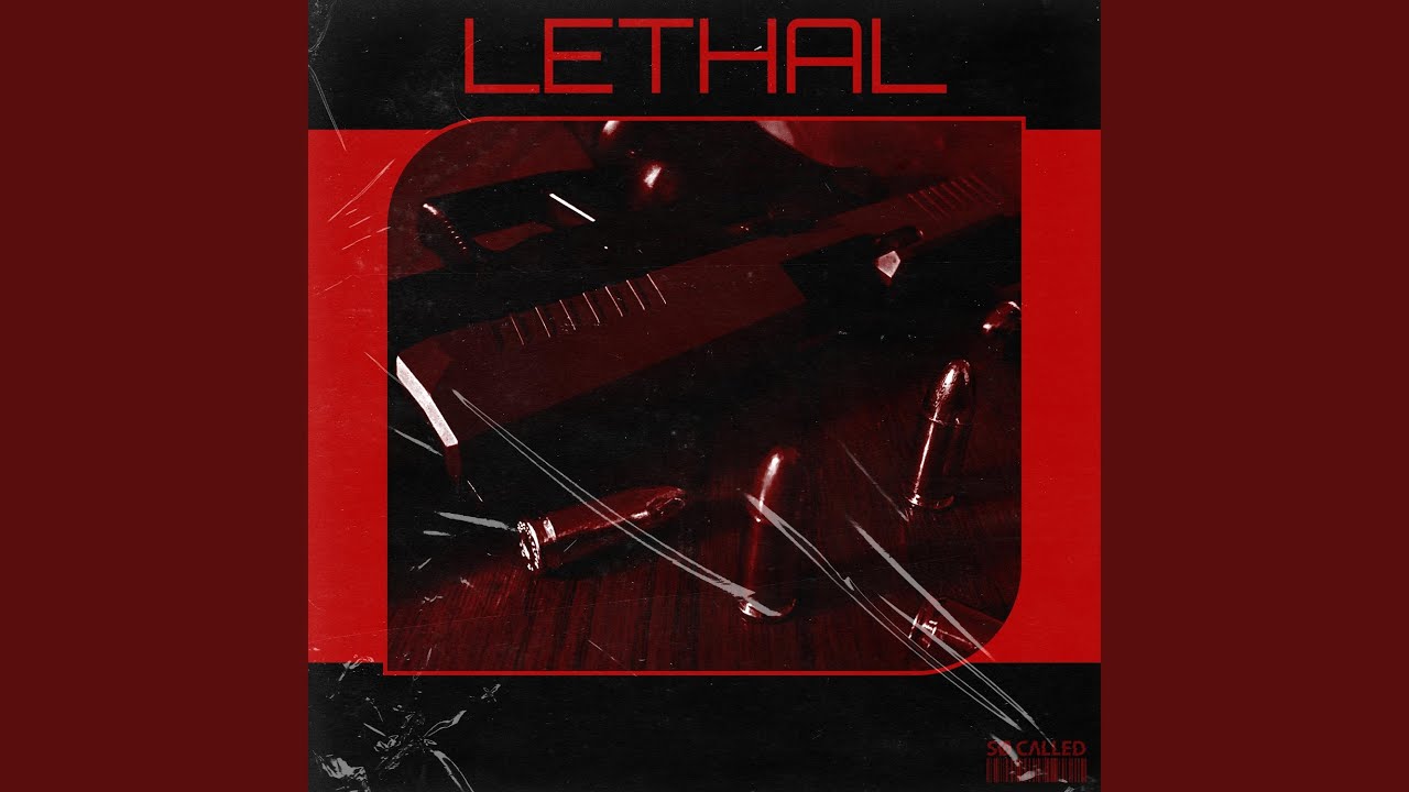 Lethal - YouTube