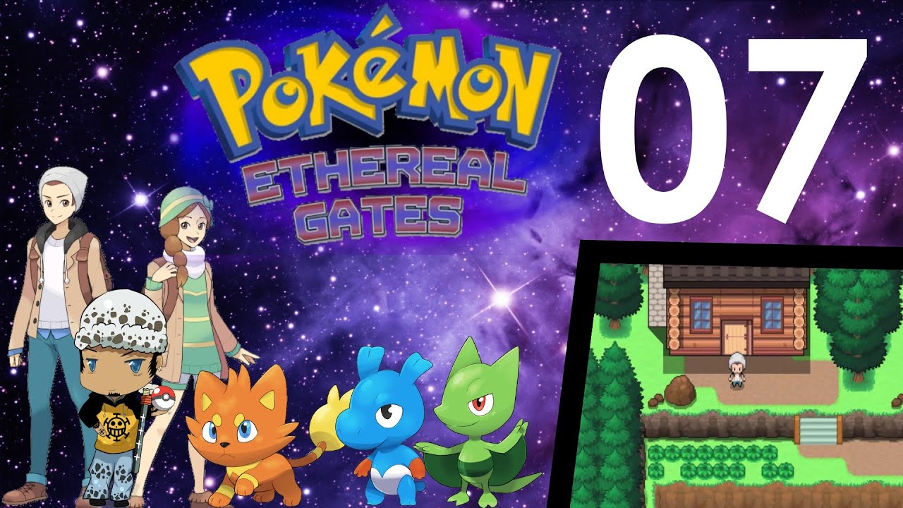 Pokemon Ethereal Gates - Ep 07 - YouTube