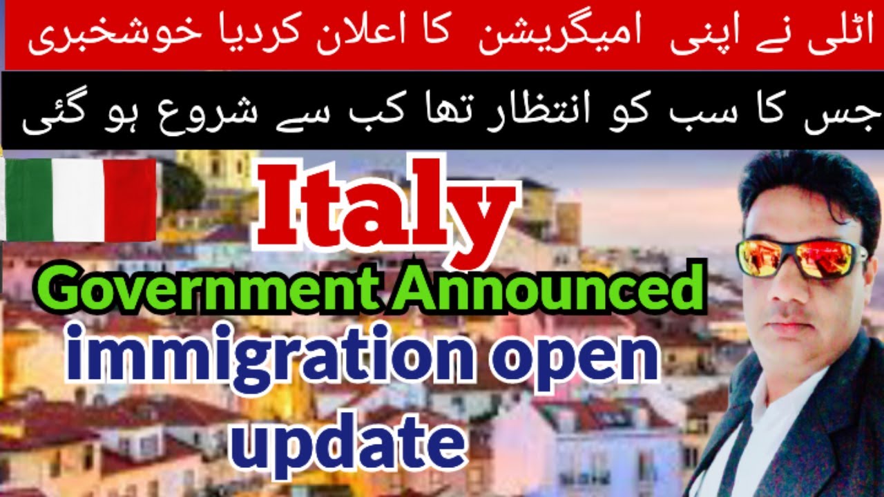 Italy immigration latest updates 2023 |italy ki immigration kab khulega ...