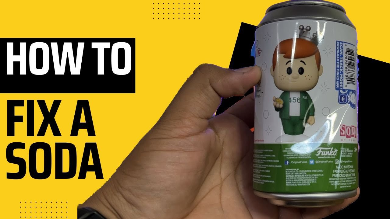 HOW To Fix A Funko Soda Can - YouTube