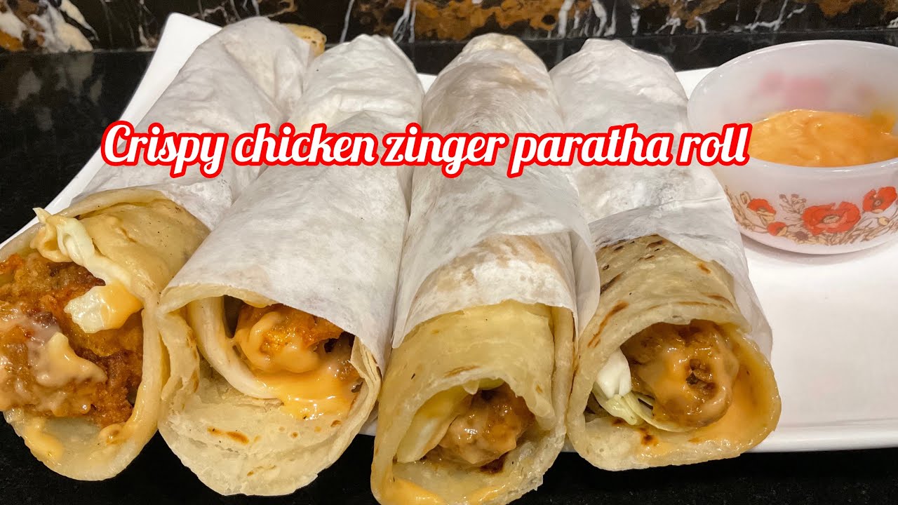 Recipe of crispy chicken zinger paratha roll ||The Cook Book - YouTube