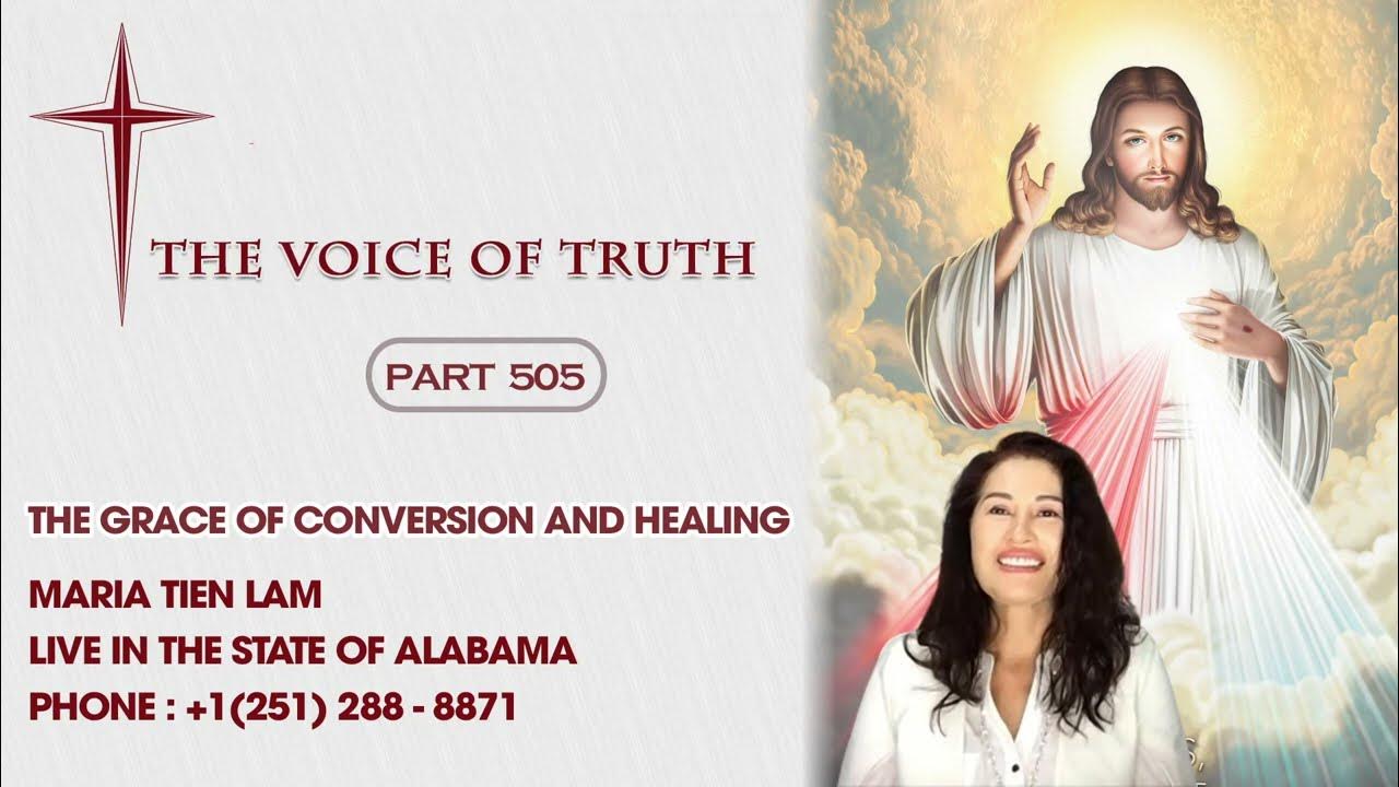 The Voice Of Truth Part 505 - The Grace of Conversion And Healing - Phone : +1(251) 288 - 8871 ...