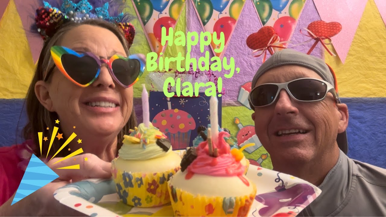 HAPPY BIRTHDAY, CLARA! - YouTube