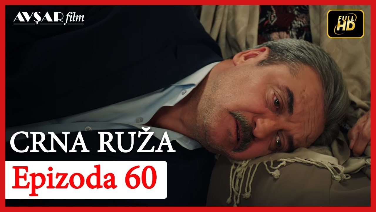Crna Ruza - Epizoda 60 - YouTube