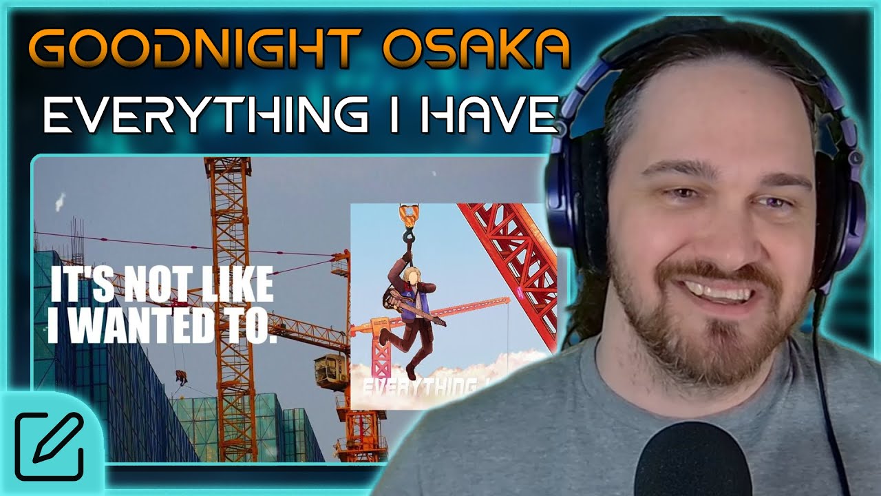 ELECTRONIC POP-ROCK? // Goodnight Osaka - Everything I Have // Composer Reaction & Analysis ...