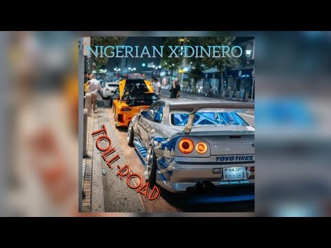 Nigerian X Dinero-toll road (juta riddim) (official audio) - YouTube