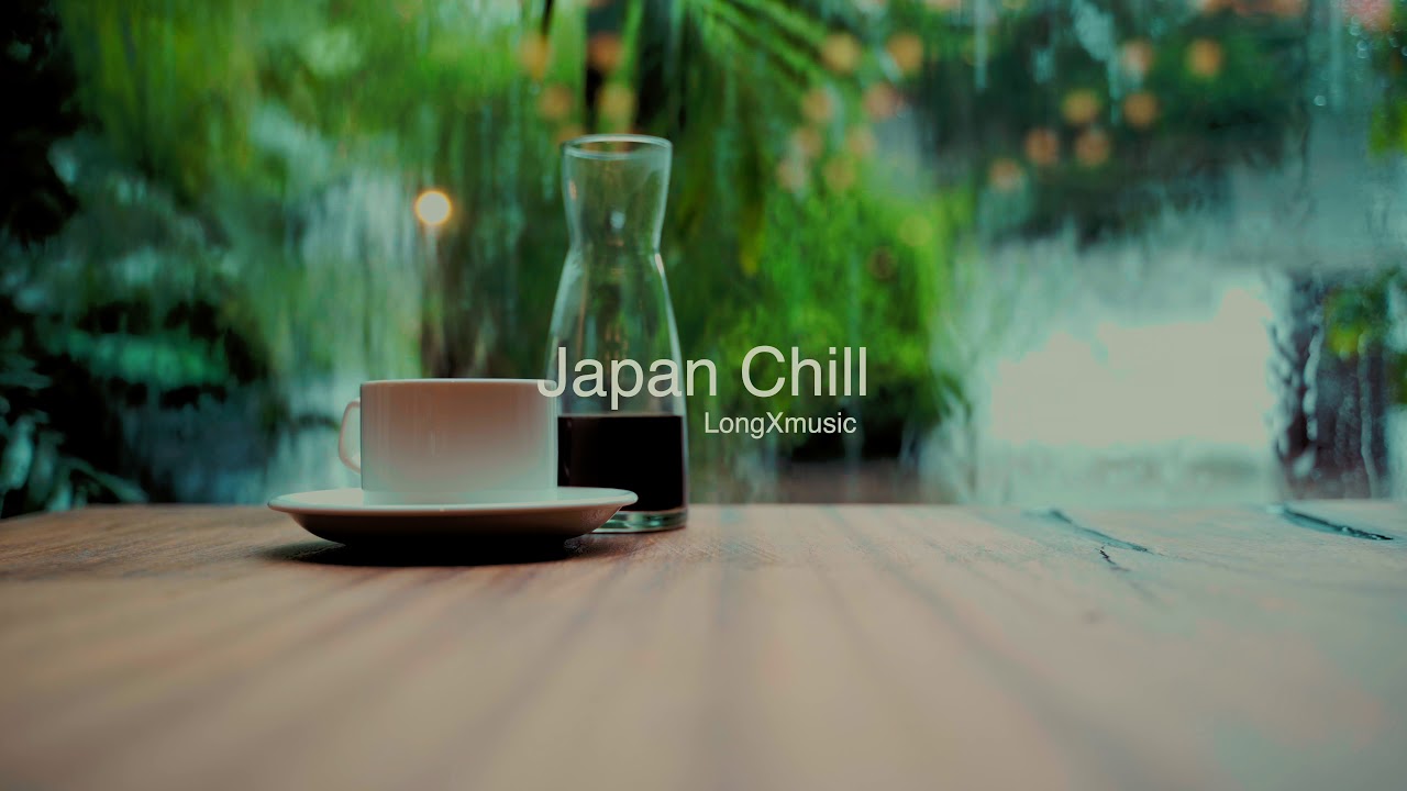 Japan Chill (Raining day) | LongXmusic - YouTube
