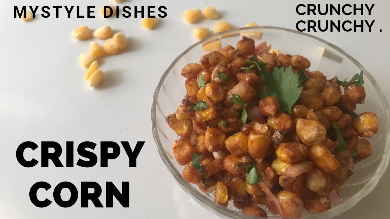 crispy corn | homemade crispy corn | crispy crunchy corn | crispy corn ...