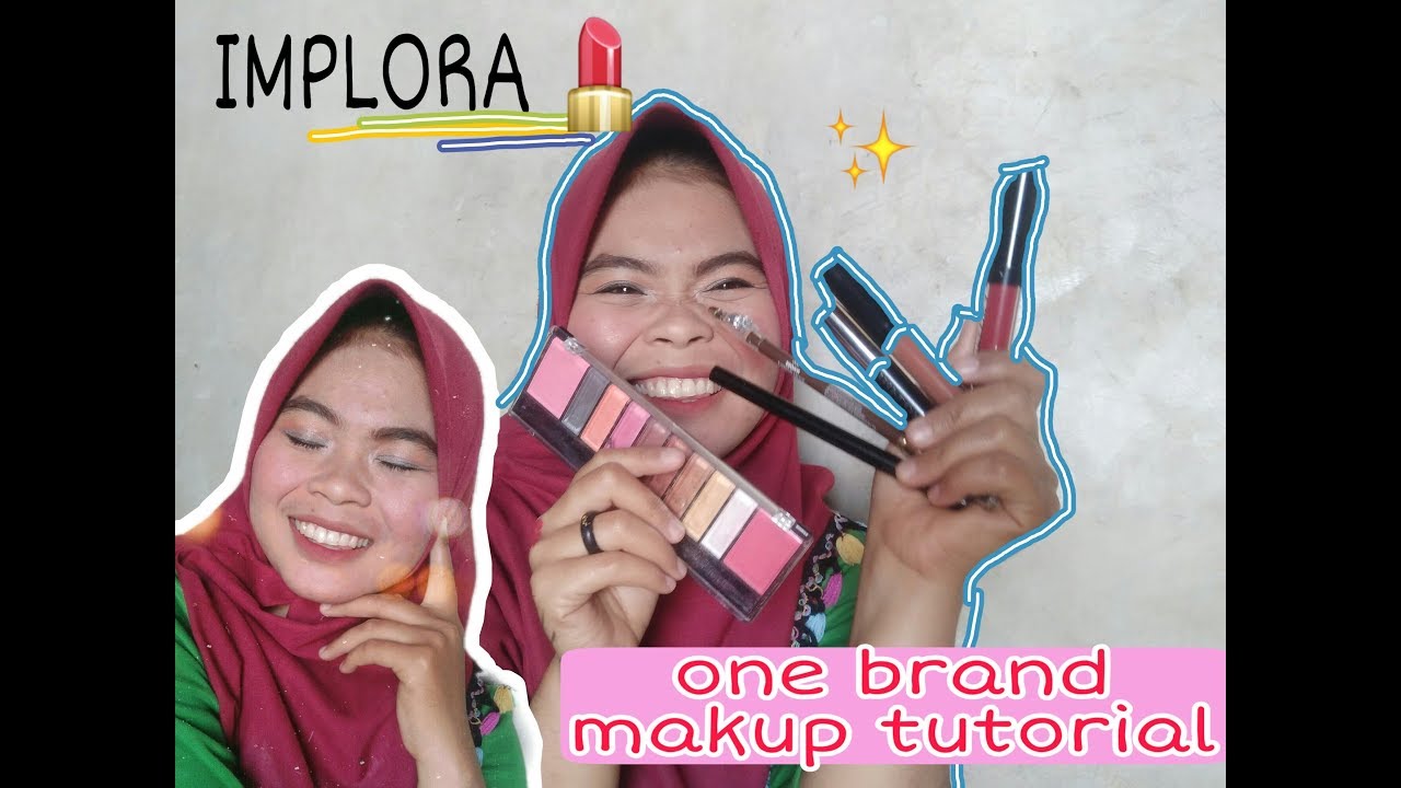 IMPLORA ONE BRAND MAKE UP TUTORIAL + REVIEW MANA YG BAGUS - YouTube