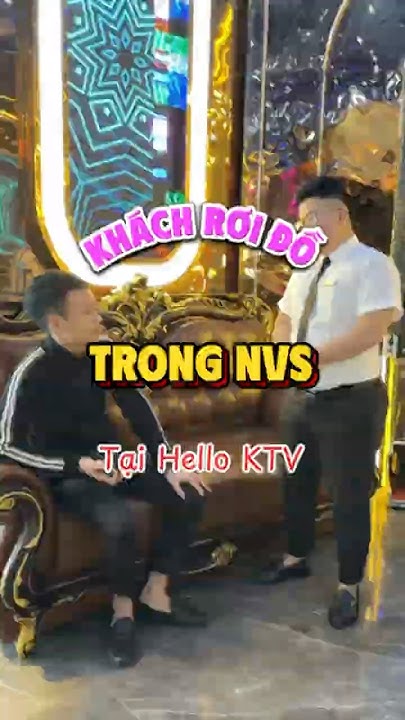 Khách rơi đồ tại Hello KTV #helloktv #karaoke #ktv #sixsenagency #hdngr - YouTube