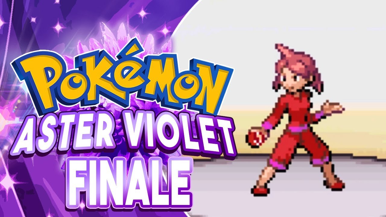 Pokemon Aster Violet FINALE THE E4 & CHAMPION! Pokemon Fan Game ...