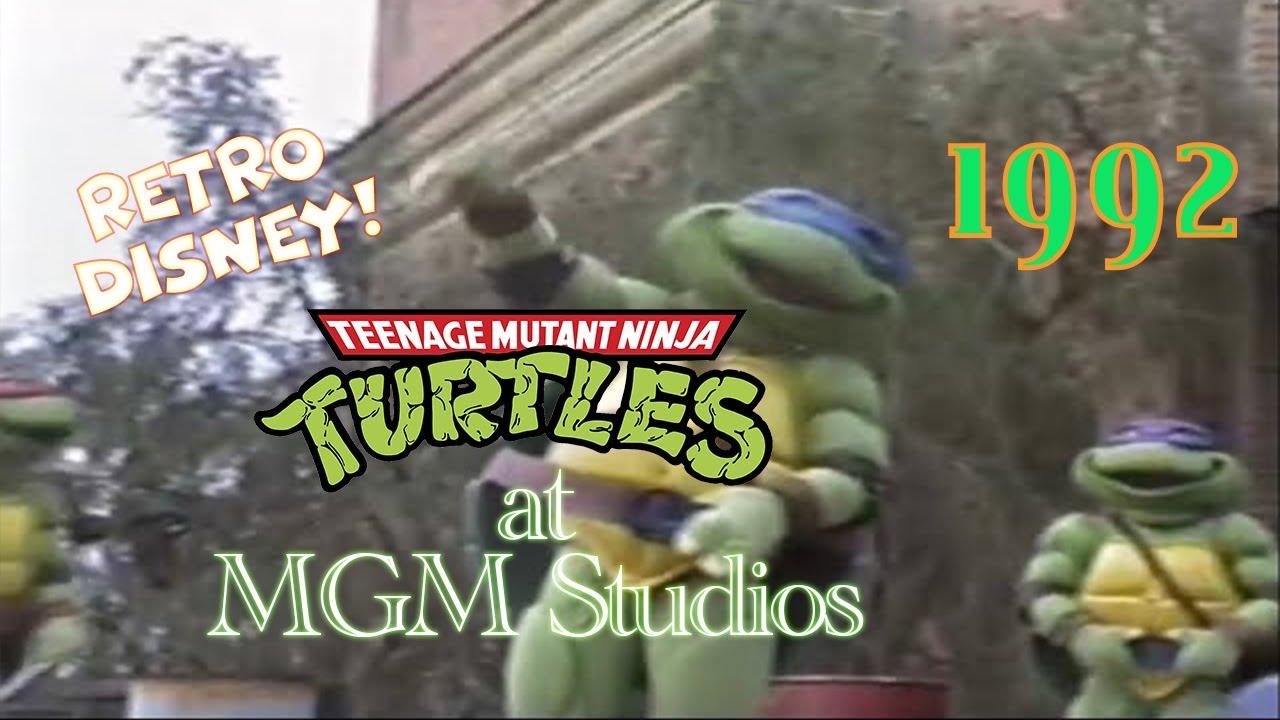 Teenage Mutant Ninja Turtles at Disney’s MGM Studios 1992 - YouTube