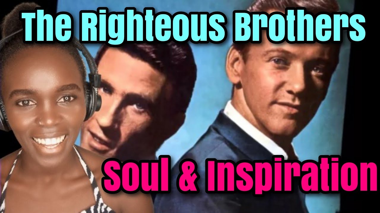 The Righteous Brothers - Soul & Inspiration (Official Video) | REACTION ...