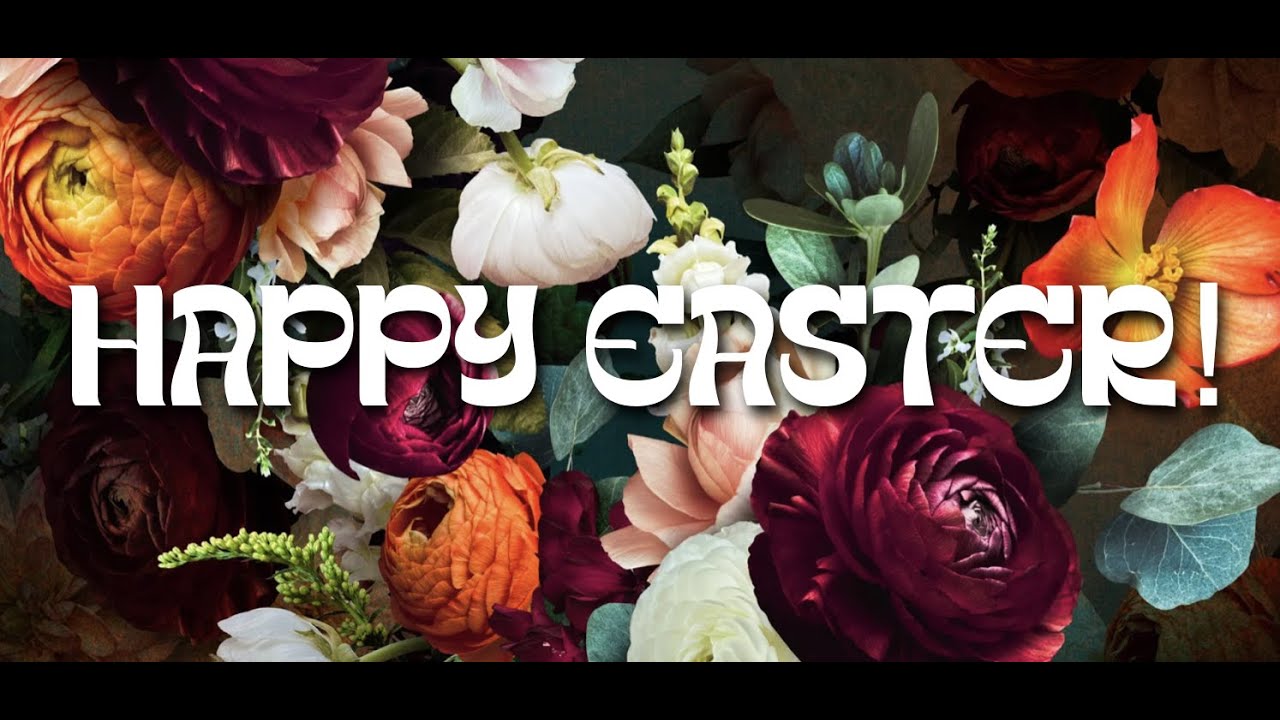 HAPPY EASTER - YouTube