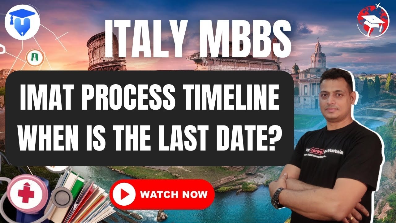 IMAT Process Timeline and Deadline | Important Documents | Italy MBBS ...