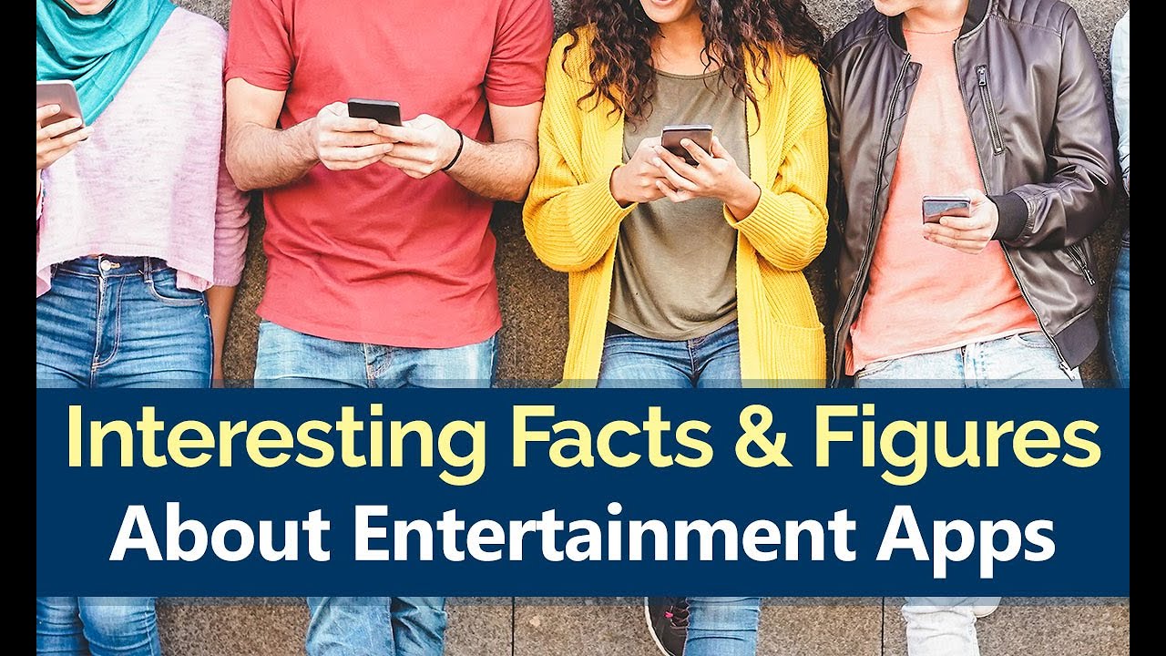 Entertainment Apps Facts 2024 | Media App Usage and Engagement | Top 10 ...