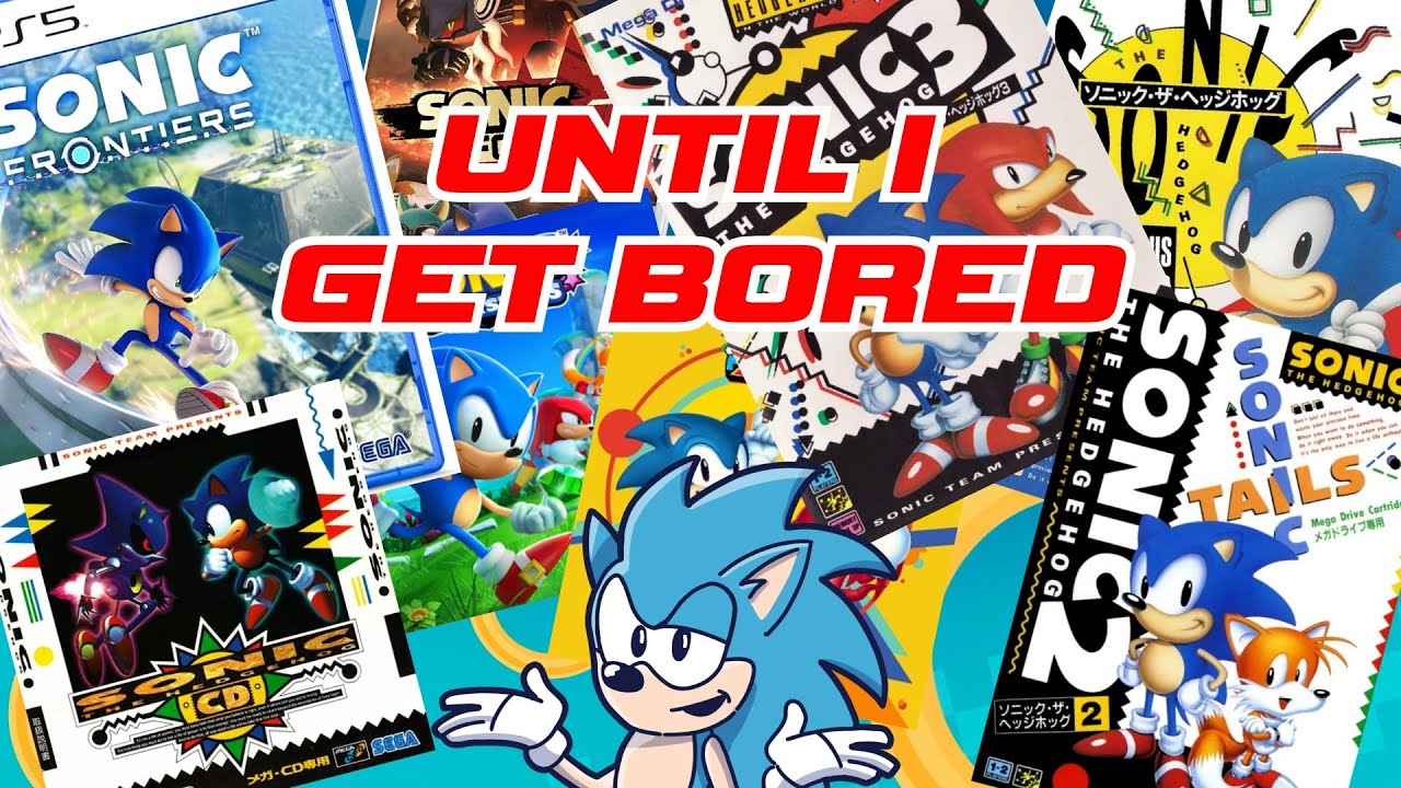 Playing Sonic games until I get Bored - YouTube