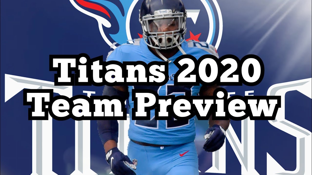 Tennessee Titans 2020 NFL Team Preview - YouTube