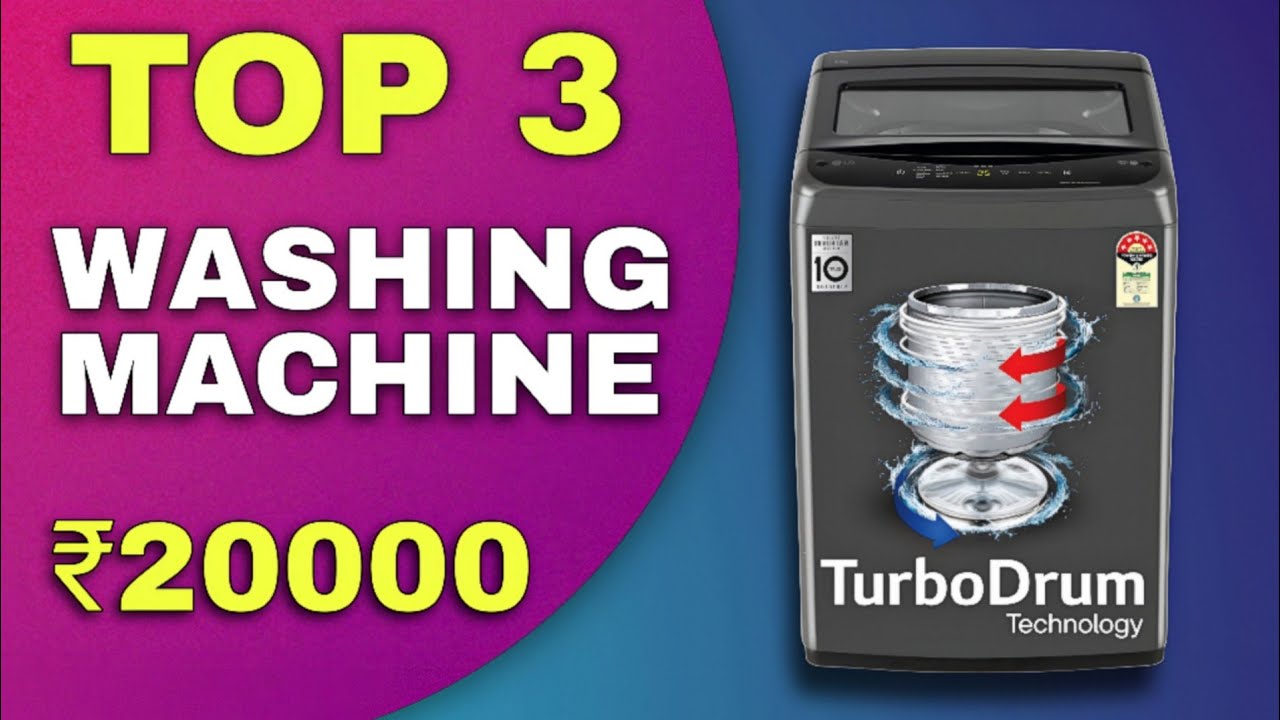 best washing machine under 20000 | 5 star washing machine under 20000 ...