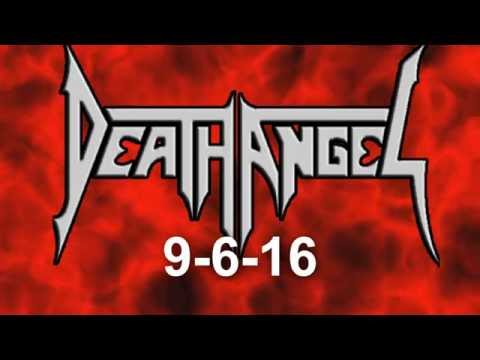 DEATH ANGEL 9-6-16