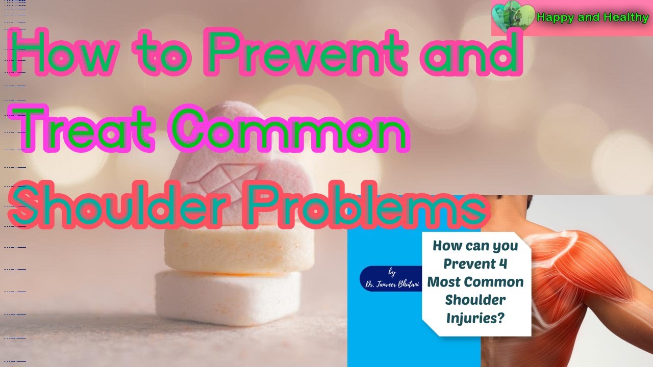 How to Prevent and Treat Common Shoulder Problems - YouTube