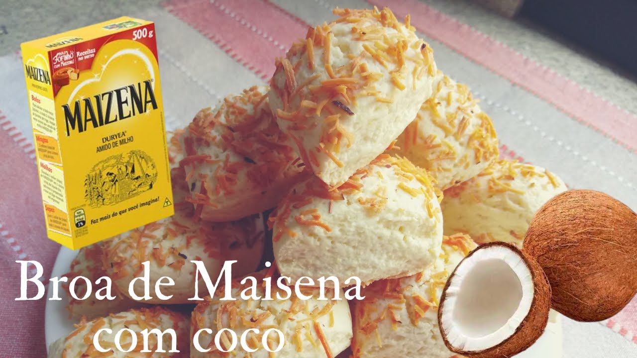 BROA DE MAISENA COM COCO - Na Cozinha de Casa - YouTube