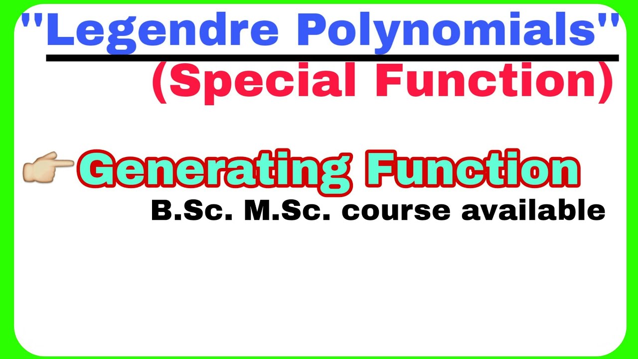 Generating Function in special function for Legendre polynomials for ...