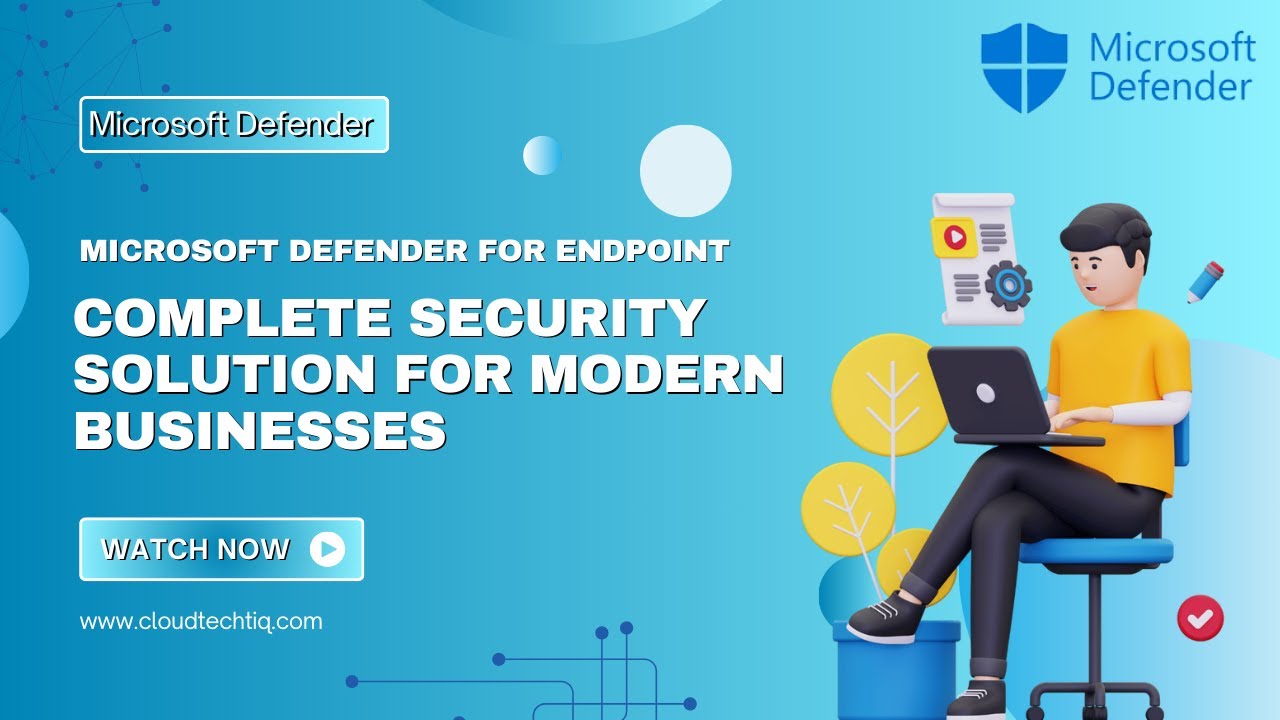 Microsoft Defender for Endpoint | Complete Security Solution for Modern ...