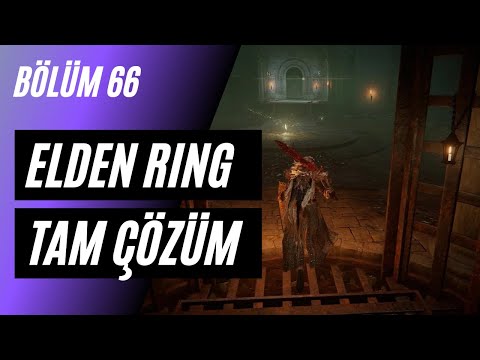 Elden Ring Tam Çözüm Bölüm 66 - Subterranean Shunning-Grounds
