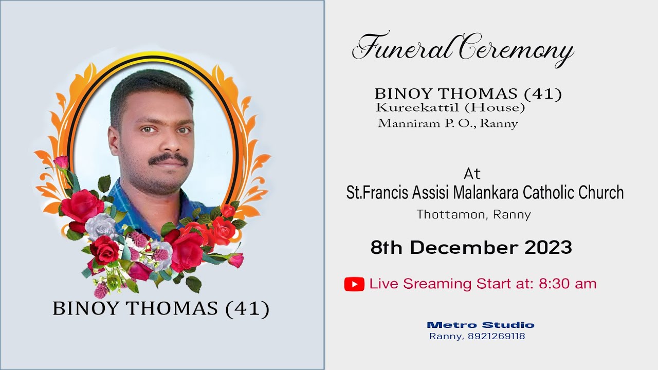 FUNERAL SERVICE | BINOY THOMAS (41) | KUREEKATTIL HOUSE, MANNIRAM, RANNY | LIVE 8th DECEMBER ...