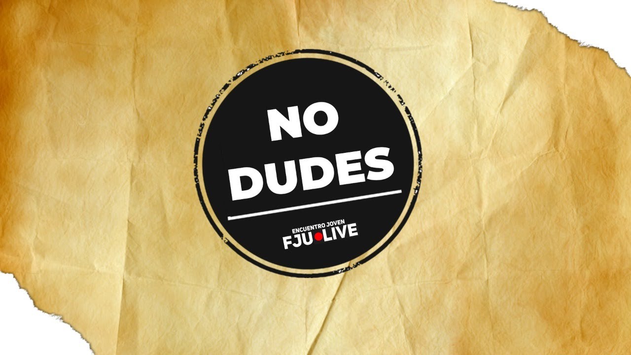 No dudes | Encuentro FJU Argentina - YouTube
