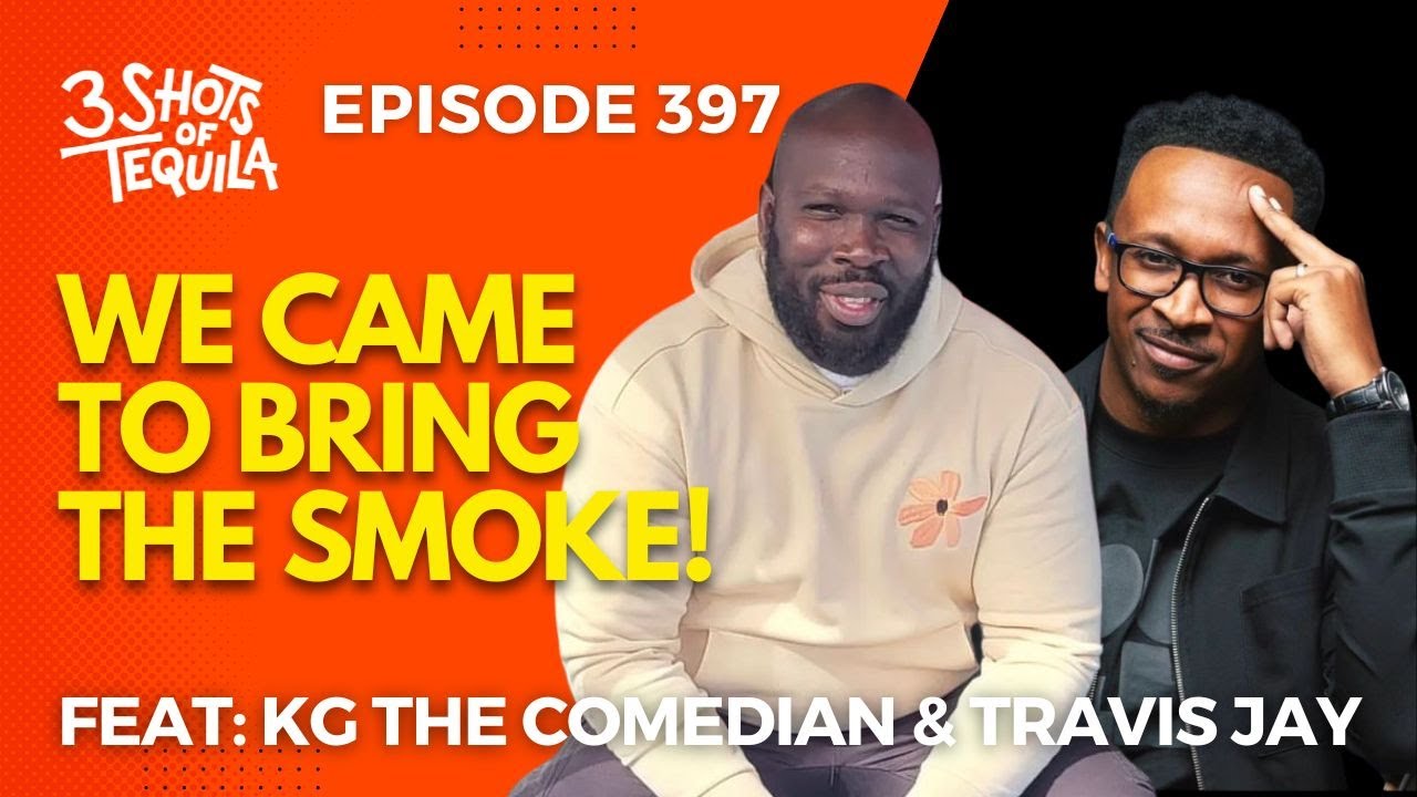 We Came To Bring The Smoke Feat. KG The Comedian & Travis Jay ...