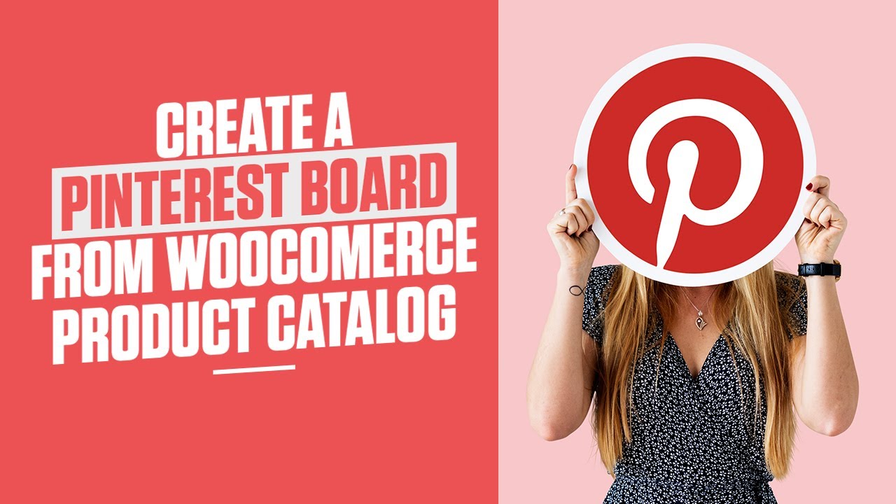 Create Pinterest Board from WooComerce Product Catalog - YouTube
