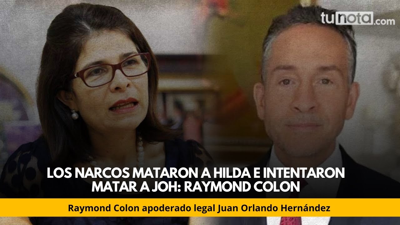 Los narcos mataron a Hilda e intentaron matar a Juan Orlando Hernández ...