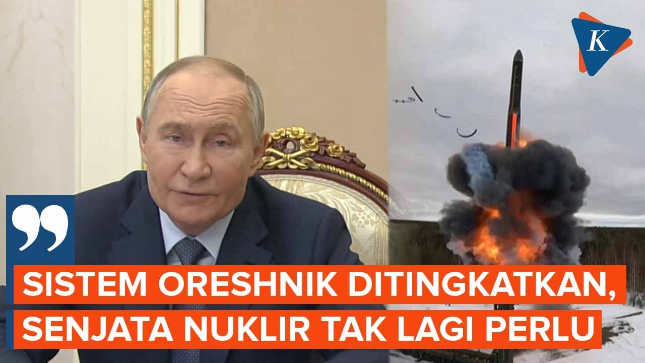 Rusia Bakal Genjot Produksi Rudal Oreshnik, Putin: Senjata Nuklir Tak ...