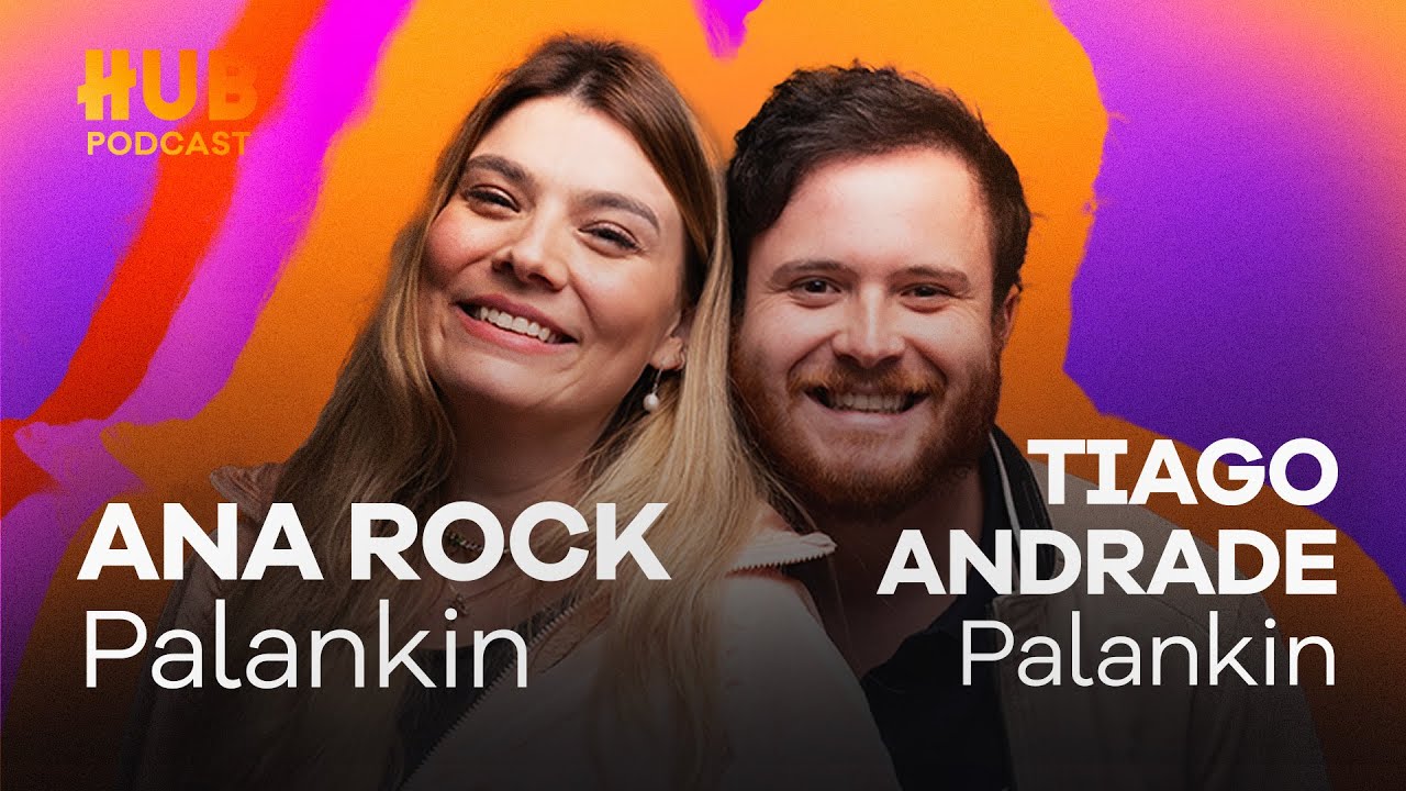 ANA ROCK E TIAGO ANDRADE - Palankin | HUB Podcast - EP. 219 - YouTube