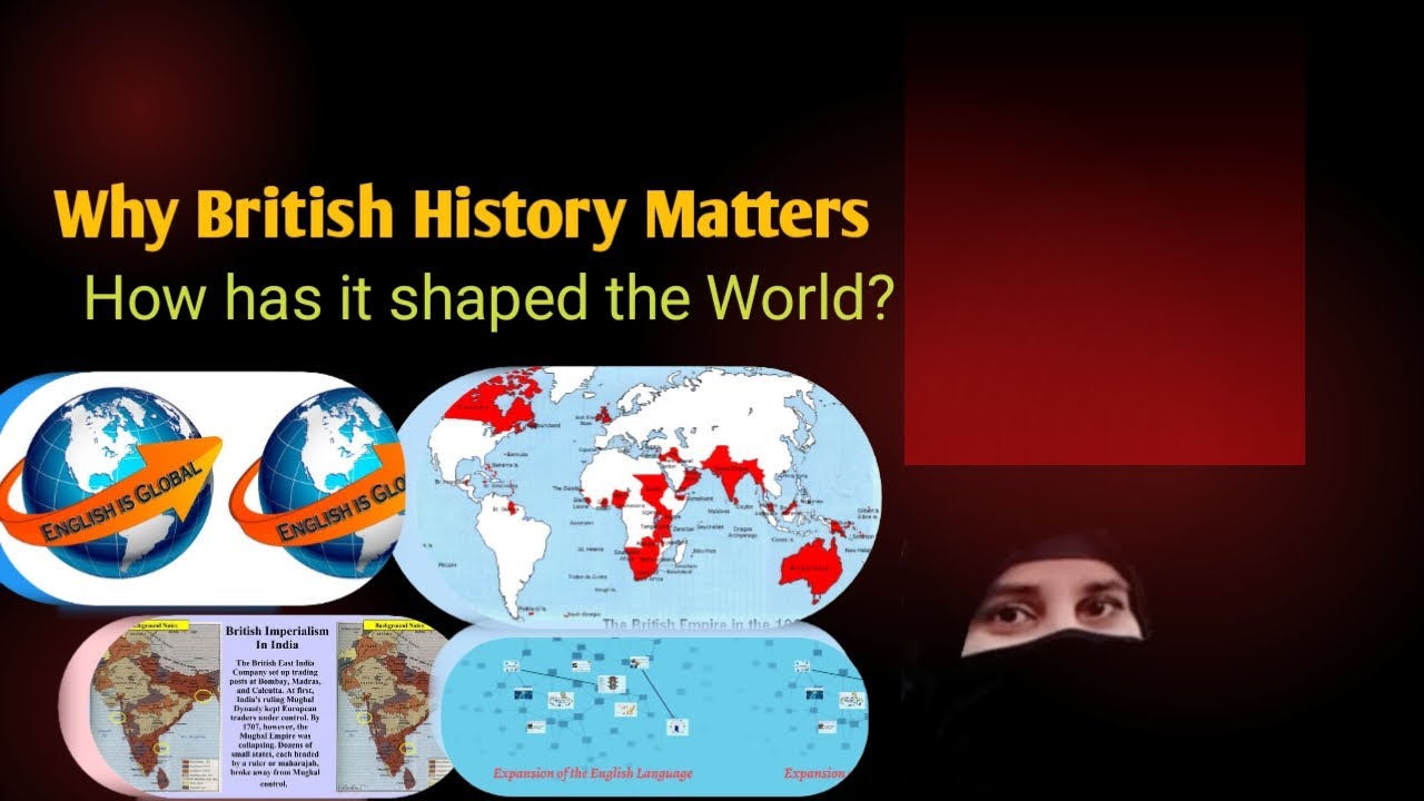 WHY BRITISH HISTORY MATTERS - YouTube