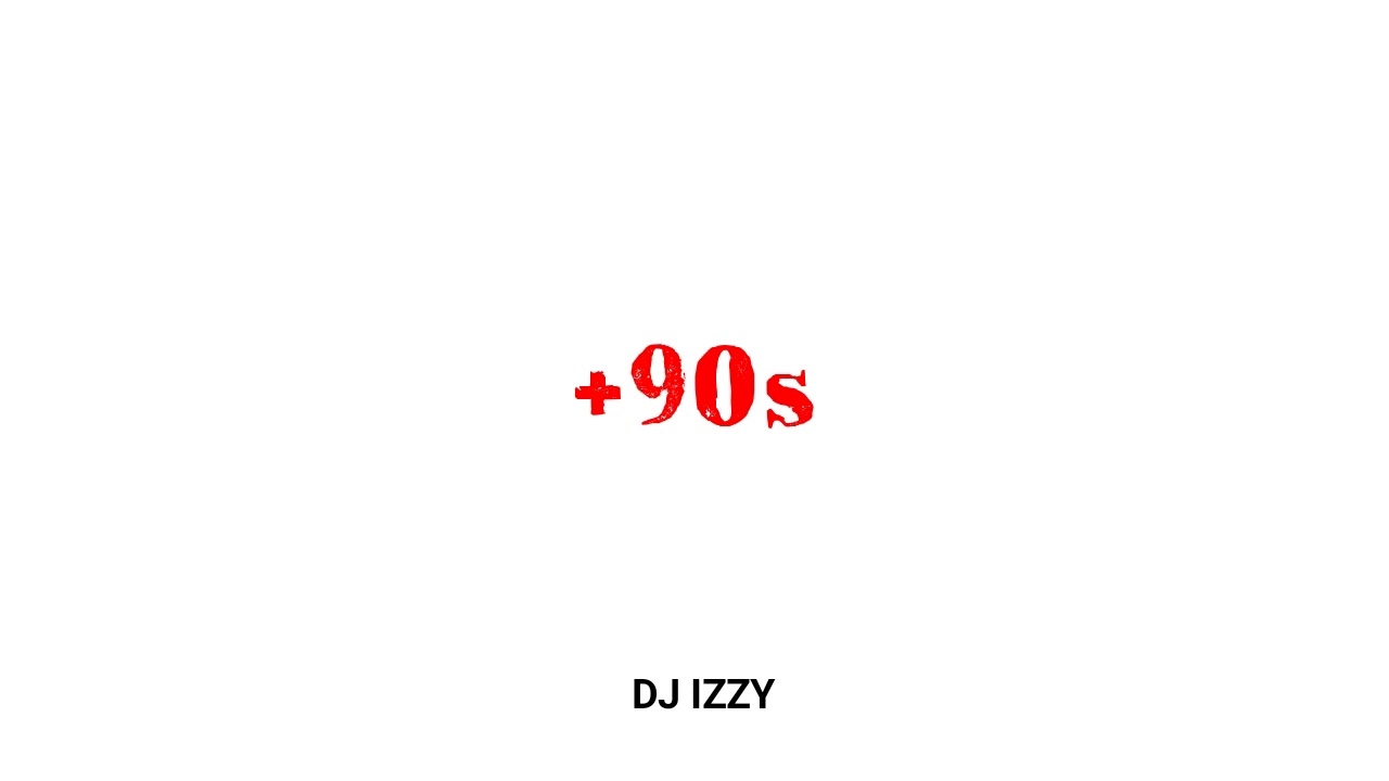 DJ Izzy - +90s ( Official Audio ) - YouTube