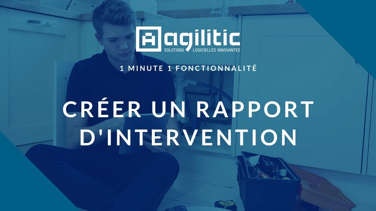 Créer un rapport d'Intervention 📲- 1 minute 1 fonctionnalité KIBATI ...