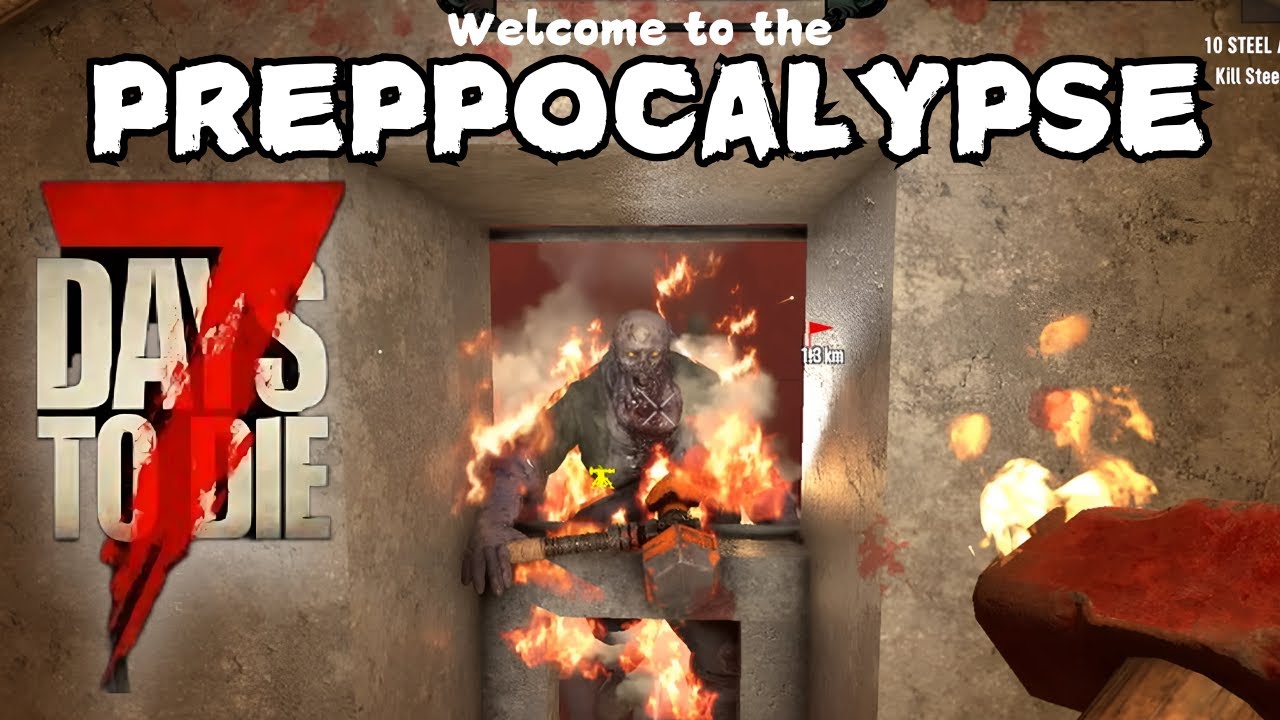 Best Early Game Horde Base Design? 7 Days to Die Preppocalypse Mod Ep ...